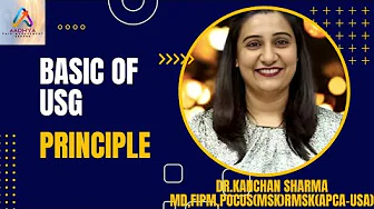 Basic Of USG :principle Of Ultrasound - Aadhya Pain Management Centre